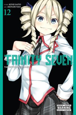 TRINITY 7 VOL 12 Trinity Seven Kenji Saito Akinari Nao Anthony Quintessenza YEN PR2018 Paperback English ISBN：9780316470...
