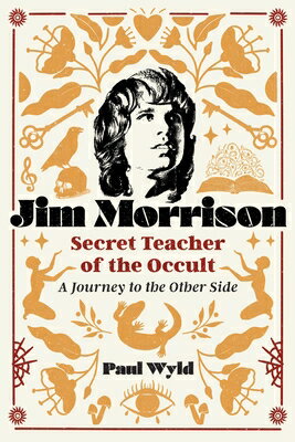 JIM MORRISON SECRET TEACHER OF Paul Wyld INNER TRADITIONS2024 Paperback English ISBN：9798888500804 洋書 Fiction & Literatu...