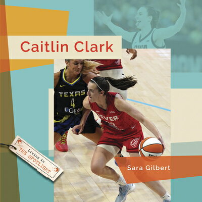 CAITLIN CLARK Living in the Spotlight Sara Gilbert CREATIVE ED & PAPERBACKS2026 Paperback English ISBN：9798896800804 洋書 ...