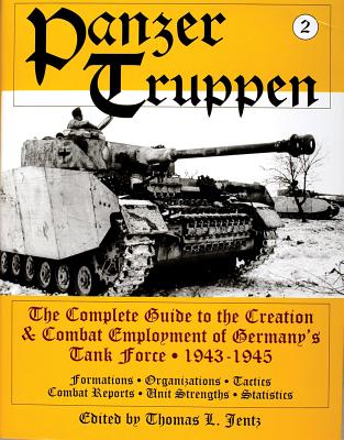 PANZERTRUPPEN Schiffer Military History Book Thomas L. Jentz SCHIFFER PUB LTD1997 Hardcover English ISBN：9780764300806 洋...