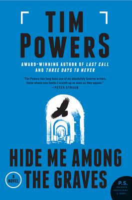 HIDE ME AMONG THE GRAVES Tim Powers WILLIAM MORROW2013 Paperback English ISBN：9780062210807 洋書 Fiction & Literature（小説＆文...