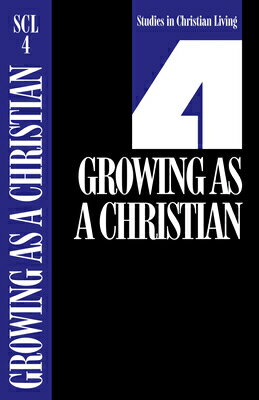 GROWING AS A CHRISTIAN BK 4 Studies in Christian Living The Navigators NAV PR1981 Paperback English ISBN：9780891090809 洋...