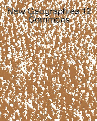 NEW GEOGRAPHIES 12 New Geographies Mojdeh Mahdavi Liang Wang HARVARD GRADUATE SCHOOL OF DES2022 Paperback English ISBN：9...