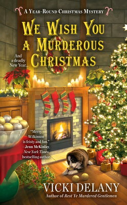 WE WISH YOU A MURDEROUS XMAS YearーRound Christmas Mystery Vicki Delany BERKLEY BOOKS2016 Mass　Market　Paperbound English ...