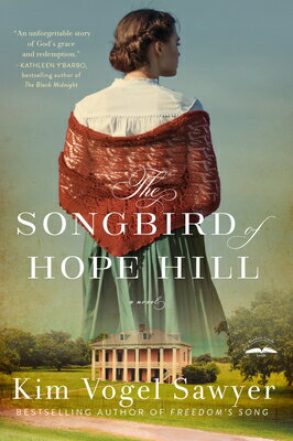 SONGBIRD OF HOPE HILL Kim Vogel Sawyer WATERBROOK PR2024 Paperback English ISBN：9780593600818 洋書 Fiction & Literature（小説...