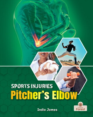 PITCHERS ELBOW Sports Injuries India James CRABTREE FOREST2025 Hardcover English ISBN：9781039880818 洋書 Books for kids（児童...