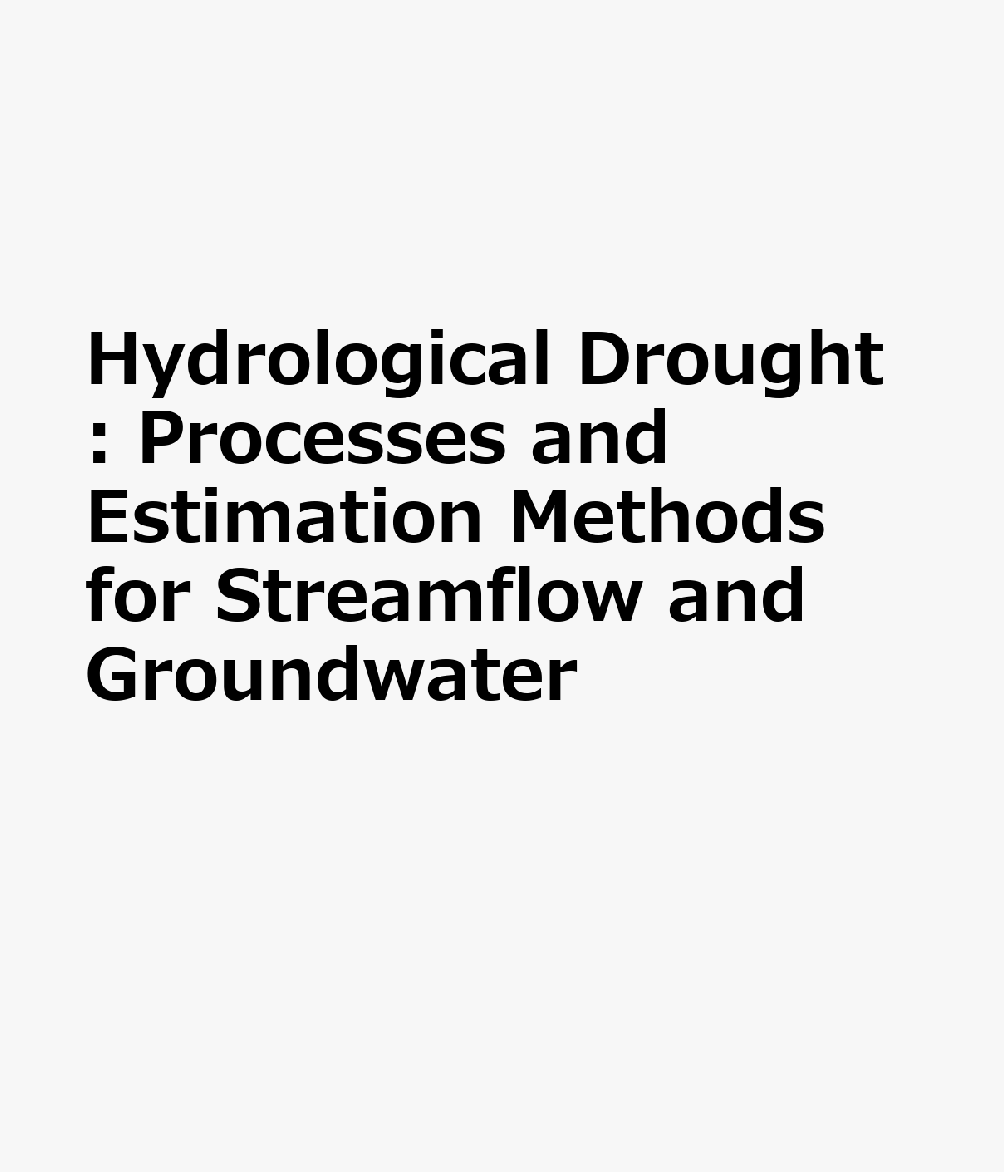 HYDROLOGICAL DROUGHT 2/E Lena M. Tallaksen Henny A. J. Van Lanen ELSEVIER SCIENCE2023 Paperback English ISBN：97801281908...