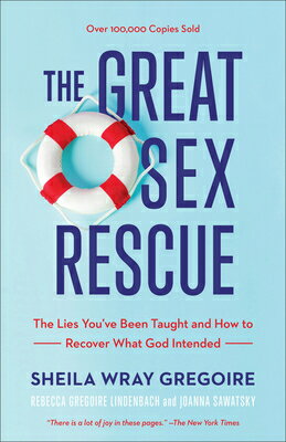 GRT SEX RESCUE Sheila Wray Gregoire Rebecca Gregoire Lindenbach Joanna Sawatsky BAKER BOOKS2021 Paperback English ISBN：9...