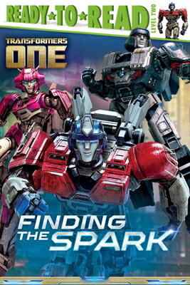 FINDING THE SPARK Transformers One Gloria Cruz SIMON & SCHUSTER BOOKS YOU2024 Hardcover English ISBN：9781665960823 洋書 Bo...