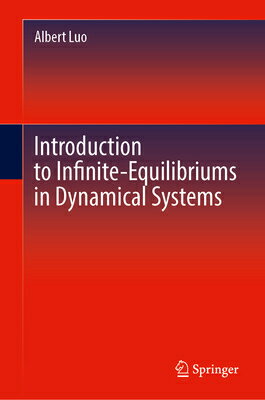 INTRO TO INFINITEーEQUILIBRIUMS Albert C. J. Luo SPRINGER2025 Hardcover English ISBN：9783031890826 洋書 Computers & Science...