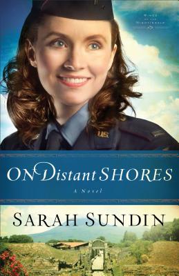 ON DISTANT SHORES Wings of the Nightingale Sarah Sundin REVEL FLEMING H2013 Paperback English ISBN：9780800720827 洋書 Fict...