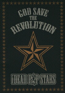 ザ★デッドポップスターズ【VDCP_700】 ゴッド セーブ ザ レボリューション カクメイ バンザイ デッドポップスターズ 発売日：2012年06月27日 予約締切日：2012年05月21日 オクテットレコード、(株)コミーエンタテインメ...