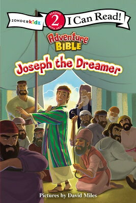JOSEPH THE DREAMER I Can Read! / Adventure Bible David Miles Zondervan ZONDERVAN2015 Paperback English ISBN：978031075084...
