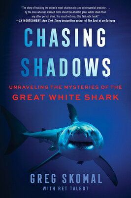 CHASING SHADOWS Greg Skomal Ret Talbot WILLIAM MORROW2024 Paperback English ISBN：9780063090842 洋書 Computers & Science（コン...