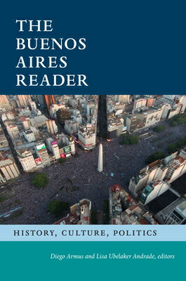 BUENOS AIRES READER Latin America Readers Diego Armus Lisa Ubelaker Andrade DUKE UNIV PR2024 Paperback English ISBN：9781...