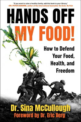 HANDS OFF MY FOOD REVISED REVI Sina McCullough Eric Berg SKYHORSE PUB2026 Paperback Revised, Revise English ISBN：9781631...