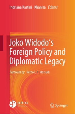 JOKO WIDODOS FOREIGN POLICY & Engaging Indonesia Indriana Kartini Khanisa SPRINGER2026 Hardcover English ISBN：9789819520...