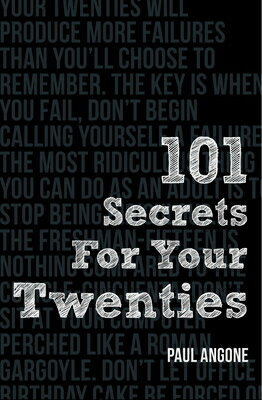 101 SECRETS FOR YOUR TWENTIES Paul Angone MOODY PUBL2013 Paperback English ISBN：9780802410849 洋書 Social Science（社会科学） Re...