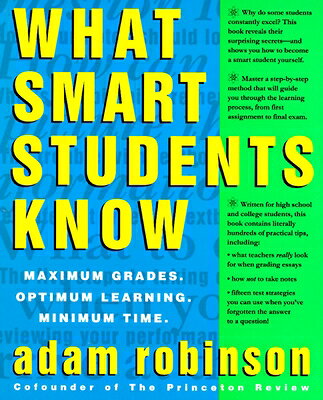 WHAT SMART STUDENTS KNOW Adam Robinson CROWN PUB INC1993 Paperback English ISBN：9780517880852 洋書 Reference & Language（辞典...
