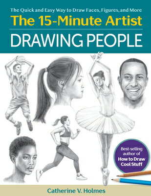 DRAWING PEOPLE 15 Minute Artist Catherine V. Holmes GET CREATIVE 62025 Paperback English ISBN：9781684620852 洋書 Art & Ent...
