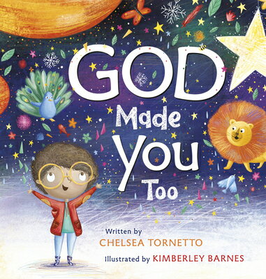 GOD MADE YOU TOO Chelsea Tornetto Kimberley Barnes WORTHY KIDS2022 Hardcover English ISBN：9781546000853 洋書 Books for kid...