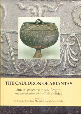 CAULDRON OF ARIANTAS Black Sea Studies, Vol. 1 Pia Guldager Bilde Jakob Munk Hjte Vladimir F. Stolba AARHUS UNIV PR2003 ...