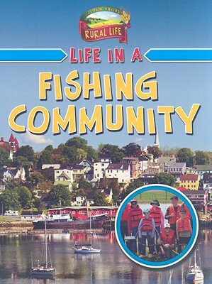 LIFE IN A FISHING COMMUNITY Learn about Rural Life Helene Boudreau CRABTREE PUB2009 Paperback English ISBN：9780778750857...