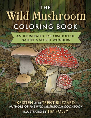 WILD MUSHROOM COLOR BK Kristen Blizzard Trent Blizzard Tim Foley SKYHORSE PUB2026 Paperback English ISBN：9781510780859 洋...