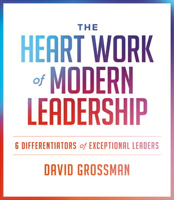 HEART WORK OF MODERN LEADERSHI David Grossman AMPLIFY PUB GROUP2026 Paperback English ISBN：9798900260860 洋書 Business & S...