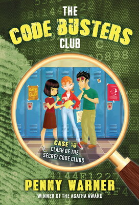CLASH OF THE SECRET CODE CLUBS Code Busters Club Penny Warner DARBY CREEK2024 Paperback English ISBN：9798765620861 洋書 Bo...