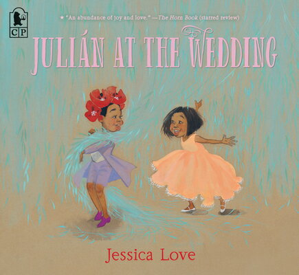 JULIAN AT THE WEDDING Jessica Love Jessica Love CANDLEWICK BOOKS2025 Paperback English ISBN：9781536240863 洋書 Books for k...