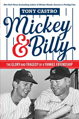 MICKEY & BILLY Tony Castro DIVERSION BOOKS2026 Paperback English ISBN：9798895150863 洋書 Fiction & Literature（小説＆文芸） Biogr...