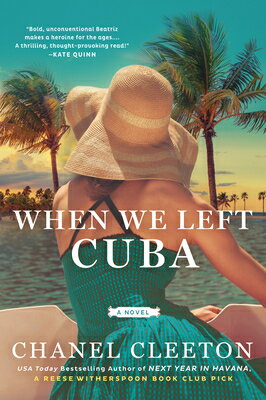 WHEN WE LEFT CUBA Chanel Cleeton BERKLEY BOOKS2019 Paperback English ISBN：9780451490865 洋書 Fiction & Literature（小説＆文芸） F...