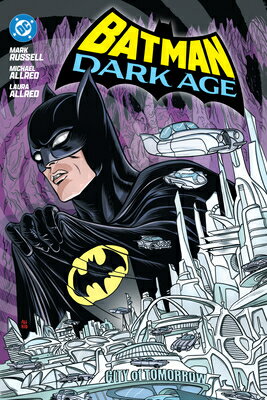 BATMAN DARK AGE Mark Russell Michael Allred Laura Allred D C COMICS2025 Hardcover English ISBN：9781799500865 洋書 Family l...