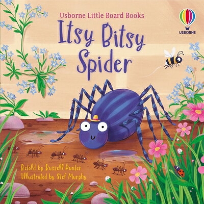 ITSY BITSY SPIDER Little Board Books Russell Punter Stef Murphy USBORNE BOOKS2025 Board　Books English ISBN：9781836050865...
