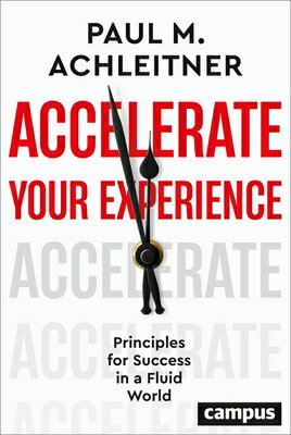ACCELERATE YOUR EXPERIENCE Paul M. Achleitner CAMPUS VERLAG2025 Hardcover English ISBN：9783593520865 洋書 Business & Selfー...