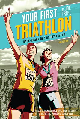 YOUR 1ST TRIATHLON 2/E Joe Friel VELOPRESS2012 Paperback English ISBN：9781934030868 洋書 Family life & Comics（生活＆コミック） Spo...