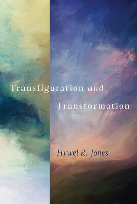 TRANSFIGURATION & TRANSFORMATI Hywel R. Jones BANNER OF TRUTH TRUST2021 Hardcover English ISBN：9781800400870 洋書 Social S...