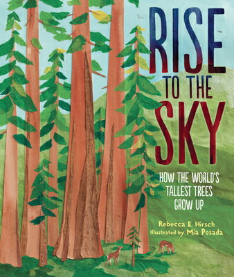 RISE TO THE SKY Rebecca E. Hirsch Mia Posada MILLBROOK PR2023 Hardcover English ISBN：9781728440873 洋書 Books for kids（児童書...