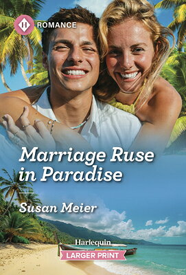 MARRIAGE RUSE IN PARADISE ーLP Passport to Paradise Susan Meier HARLEQUIN SALES CORP2026 Mass　Market　Paperbound Original ...