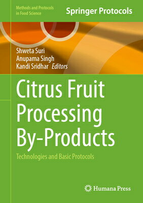 CITRUS FRUIT PROCESSING BYーPRO Methods and Protocols in Food Science Shweta Suri Anupama Singh Kandi Sridhar HUMANA PR20...