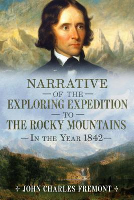 NARRATIVE OF THE EXPLORING EXP John Charles Fremont AMER THROUGH TIME2018 Paperback English ISBN：9781634990875 洋書 Social...
