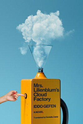 MRS LILIENBLUMS CLOUD FACTORY Iddo Gefen Daniella Zamir ASTRA HOUSE2025 Hardcover English ISBN：9781662600876 洋書 Fiction ...