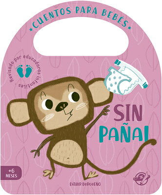 SPAーSIN PANAL Pasito a Pasito, Me Hago Grandecito Esther Burgueo EDIT EL PIRATA2022 Board　Books Spanish ISBN：97884172108...