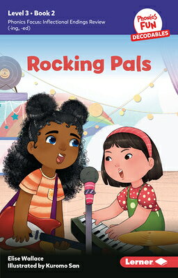 ROCKING PALS Phonics Fun Decodables ーー Level 3 Elise Wallace Kuromo San LERNER PUBN2024 Paperback English ISBN：979876564...