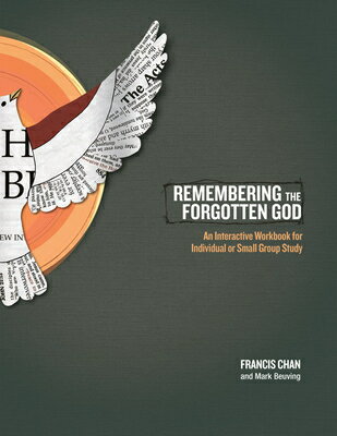 REMEMBERING THE FORGOTTEN GOD Francis Chan Mark Beuving DAVID C COOK2010 Paperback English ISBN：9781434700889 洋書 Social ...