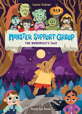 MONSTER SUPPORT GROUP THE WERE Monster Support Group Laura Surez FLYING EYE BOOKS2023 Paperback English ISBN：97818387408...