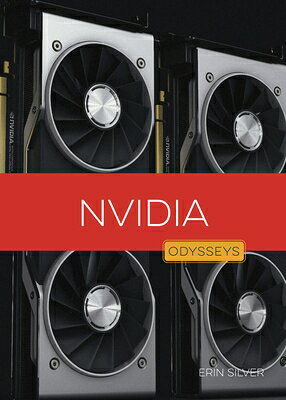 NVIDIA Odysseys in Business Erin Silver CREATIVE ED & PAPERBACKS2026 Paperback English ISBN：9798896800897 洋書 NonーClassif...