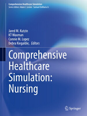 COMPREHENSIVE HEALTHCARE SIMUL Comprehensive Healthcare Simulation Jared M. Kutzin Kt Waxman Connie M. Lopez SPRINGER NA...