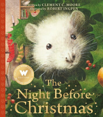 NIGHT BEFORE XMAS Robert Ingpen Illustrated Classics Clement C. Moore Robert Ingpen WELBECK ED2023 Hardcover English ISB...